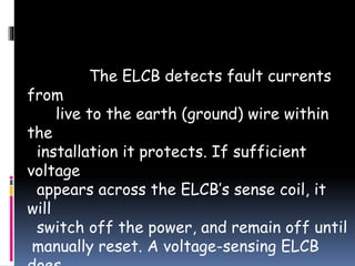 ppt of Elcb( earth leakage circuit breaker) | PPTX