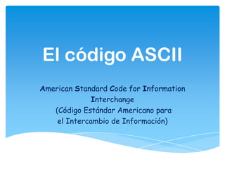 El código ascii | PPTX