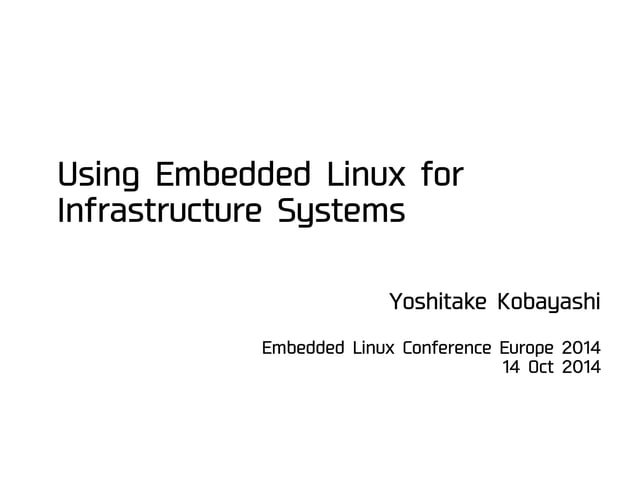 Using Embedded Linux for Infrastructure Systems | PDF