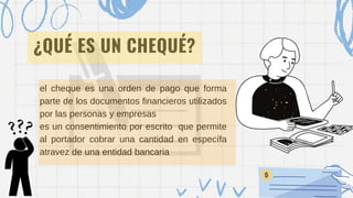 El cheque 1 y sus tipos de cheque.pptx