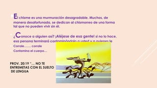 el chisme diapositivas explicando este problema | PPTX