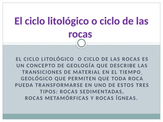 El Ciclo Litológico: Formación y Transformación de Rocas Sedimentarias ...