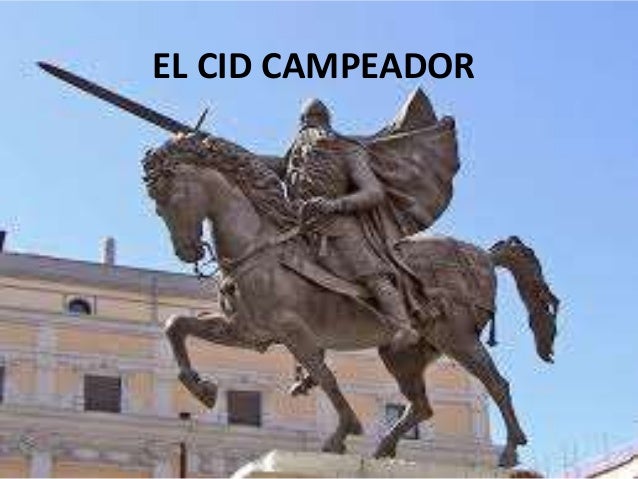 El cid campeador
