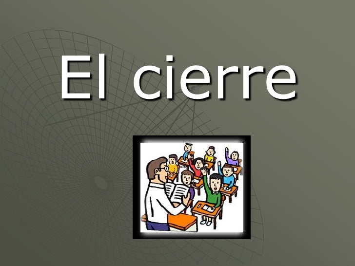 TECNICAS PARA LA EXPOSICION DE UNA CLASE (EL CIERRE)