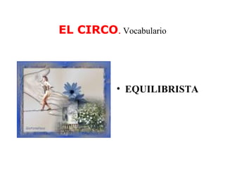 El Circo 2222 Vocabulario | PPT