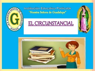 El circunstancial | PPTX