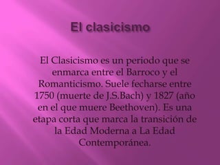 El clasicismo musical | PPTX