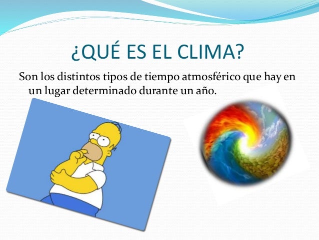 El clima