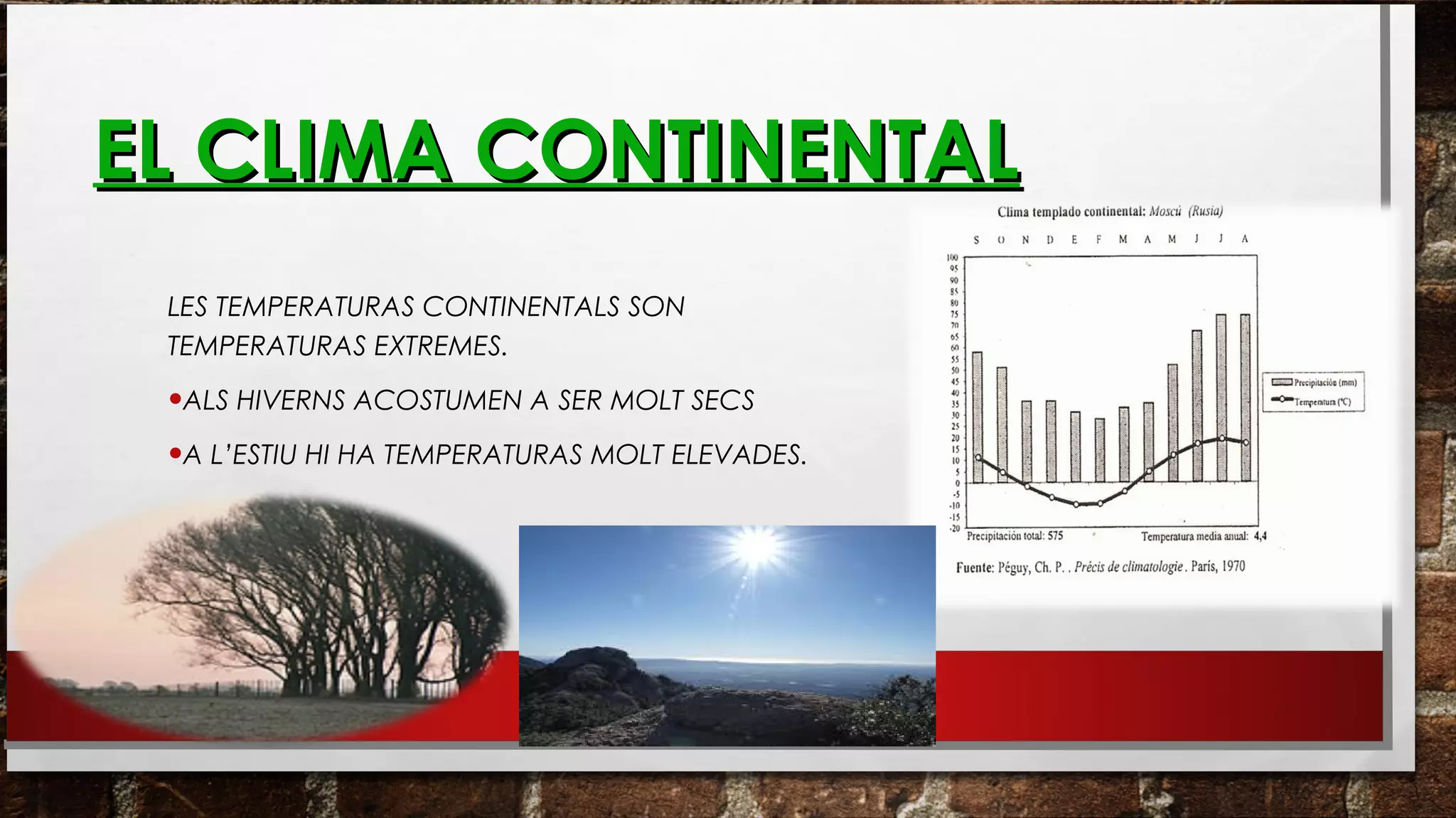 El clima continental (2014 15) laura, gisela, xavi i sara | PPT