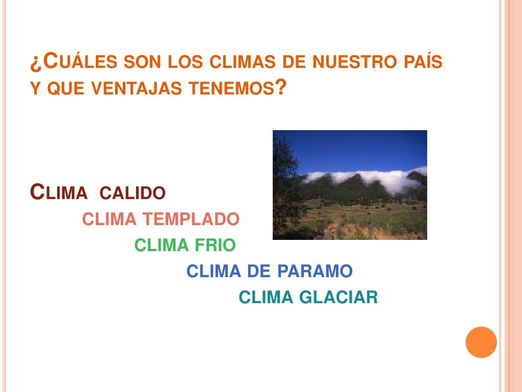 El clima de colombia y el mundo