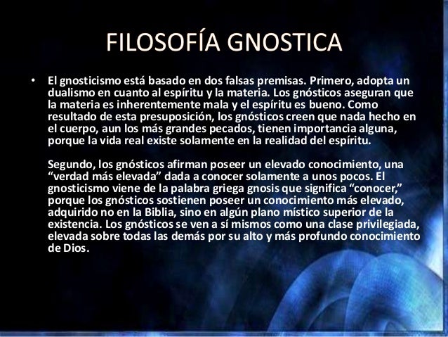 LA INFLUENCIA DE LOS ANTICRISTOS GNÓSTICOS DEL SIGLO I SOBRE LA ...