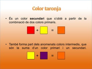 El color taronja | PPTX