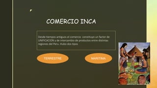 EL COMERCIO EN EL PERU.................. | PPTX