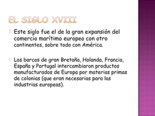 El comercio colonial y el tráfico de esclavos | PPT