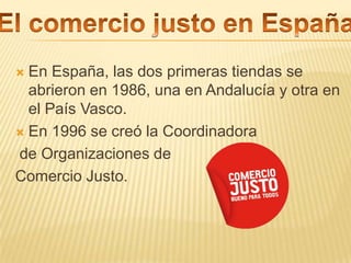 El comercio justo | PPTX