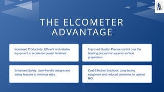Elcometer - The Trusted Abrasive Blasting Equipment for the UAE.pptx