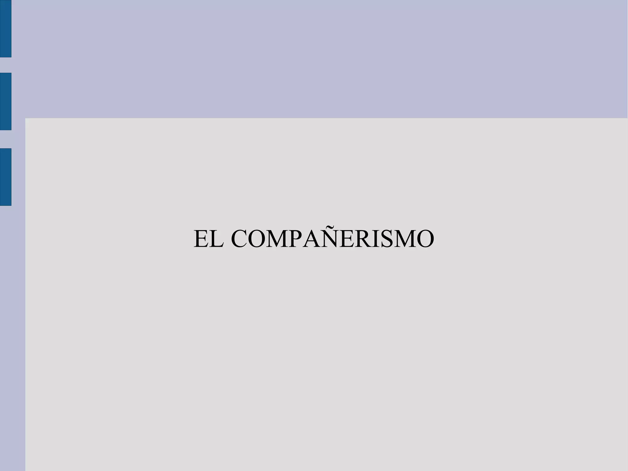 El compañerismo..... | ODP
