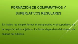 El comparativo y el superlativo | PPTX