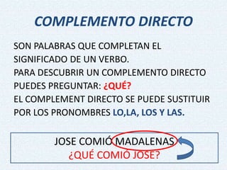 El complemento directo y el complemento indirecto | PPTX