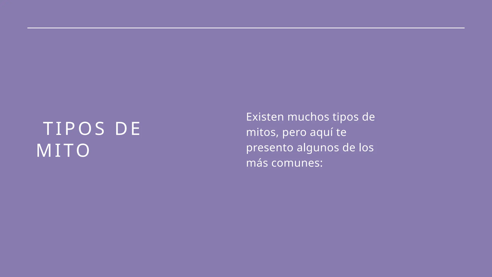 El concepto del mito y los tipos de mitos - Presentación_20241117 ...