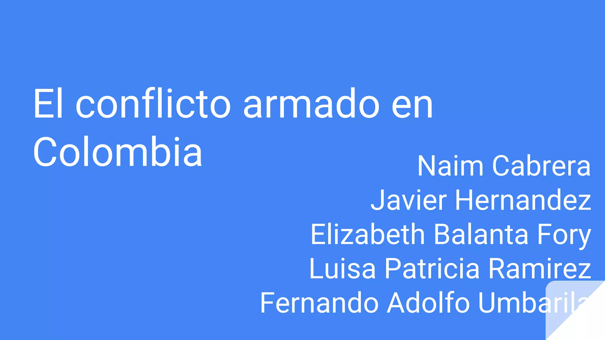 El conflicto armado en colombia | PPTX