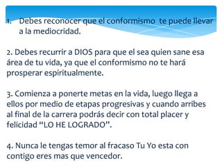 El conformismo por veronica huilca | PPTX