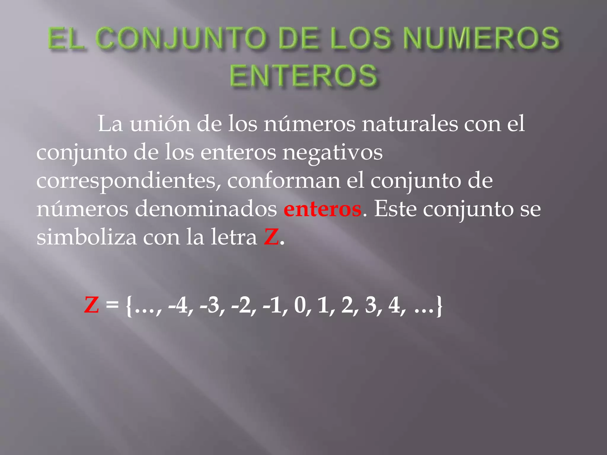 El conjunto de los numeros enteros | PPT