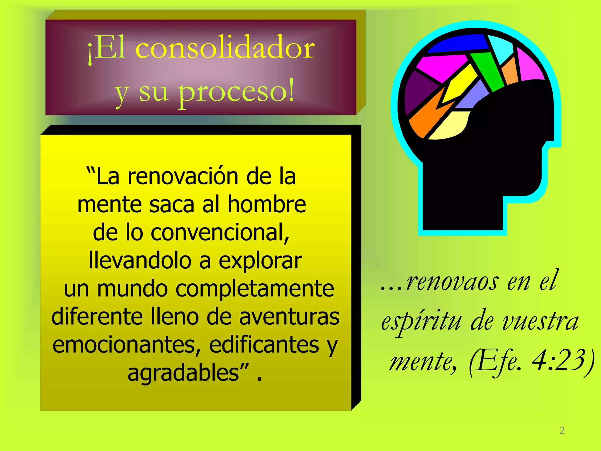 El consolidador y su proceso.ppt