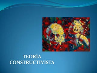 El constructivismo | PPTX