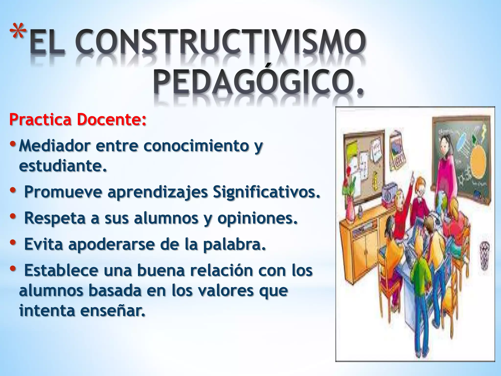 El constructivismo pedagógico | PPT