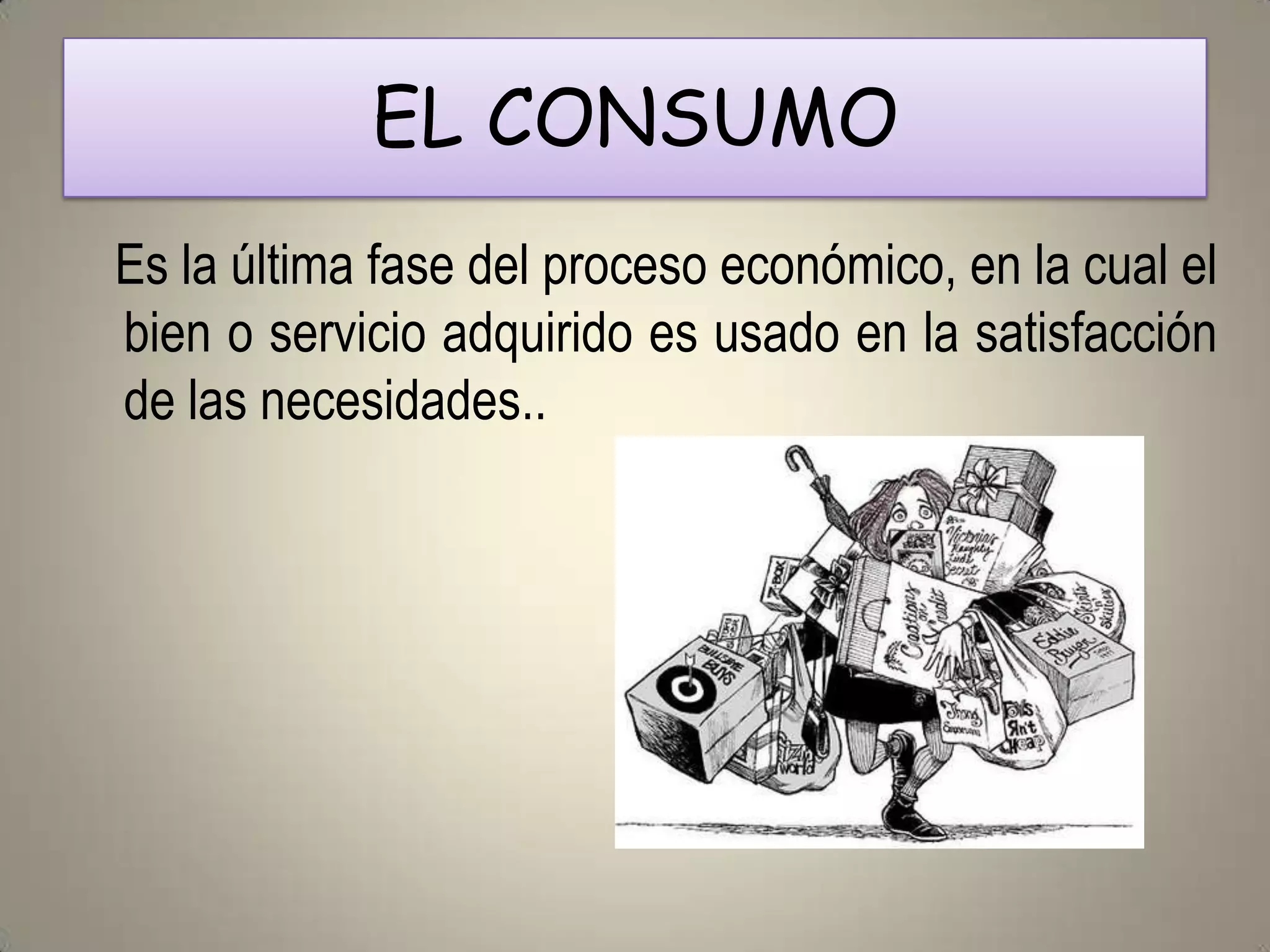 El consumo | PPT