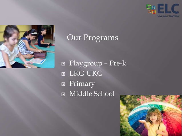 ELC - Best School in Mangalore | PPTX