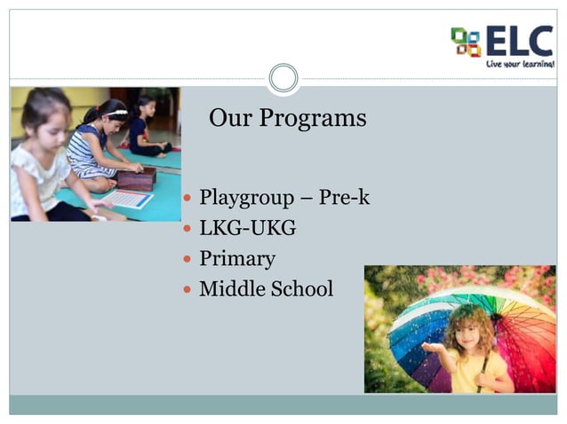 ELC- Top School in Mangalore | PPTX