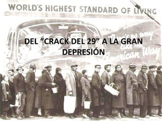 El crack del 29 y el new deal | PPT