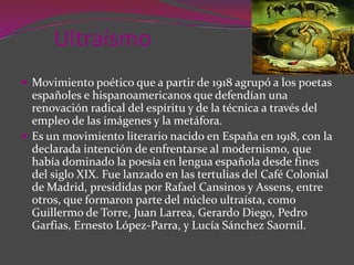 El creacionismo y el ultraísmo. | PPTX