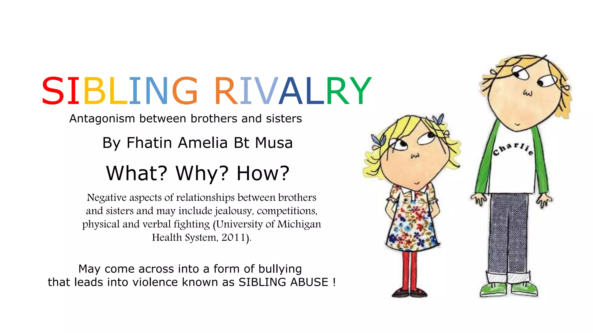 Siblings Rivalry | PPTX