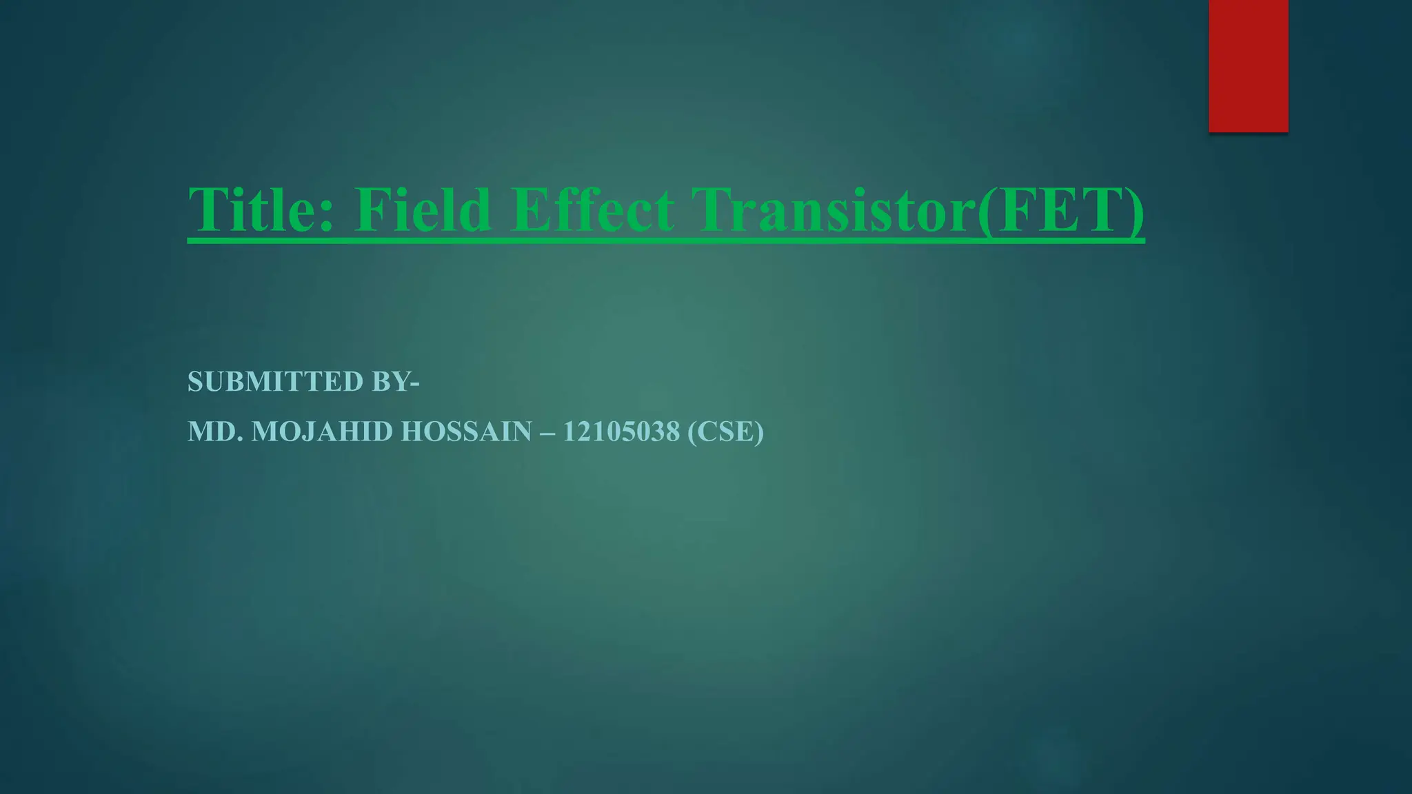 Introduction of BJT and FET and their difference pptx | PPTX