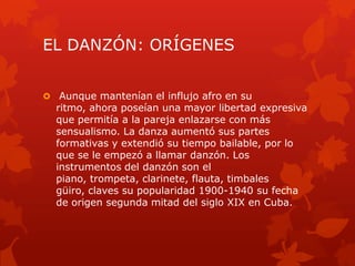El danzón como género musical. alejandro osvaldo patrizio | PPTX