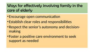 elderly patient care role of family members | PPTX