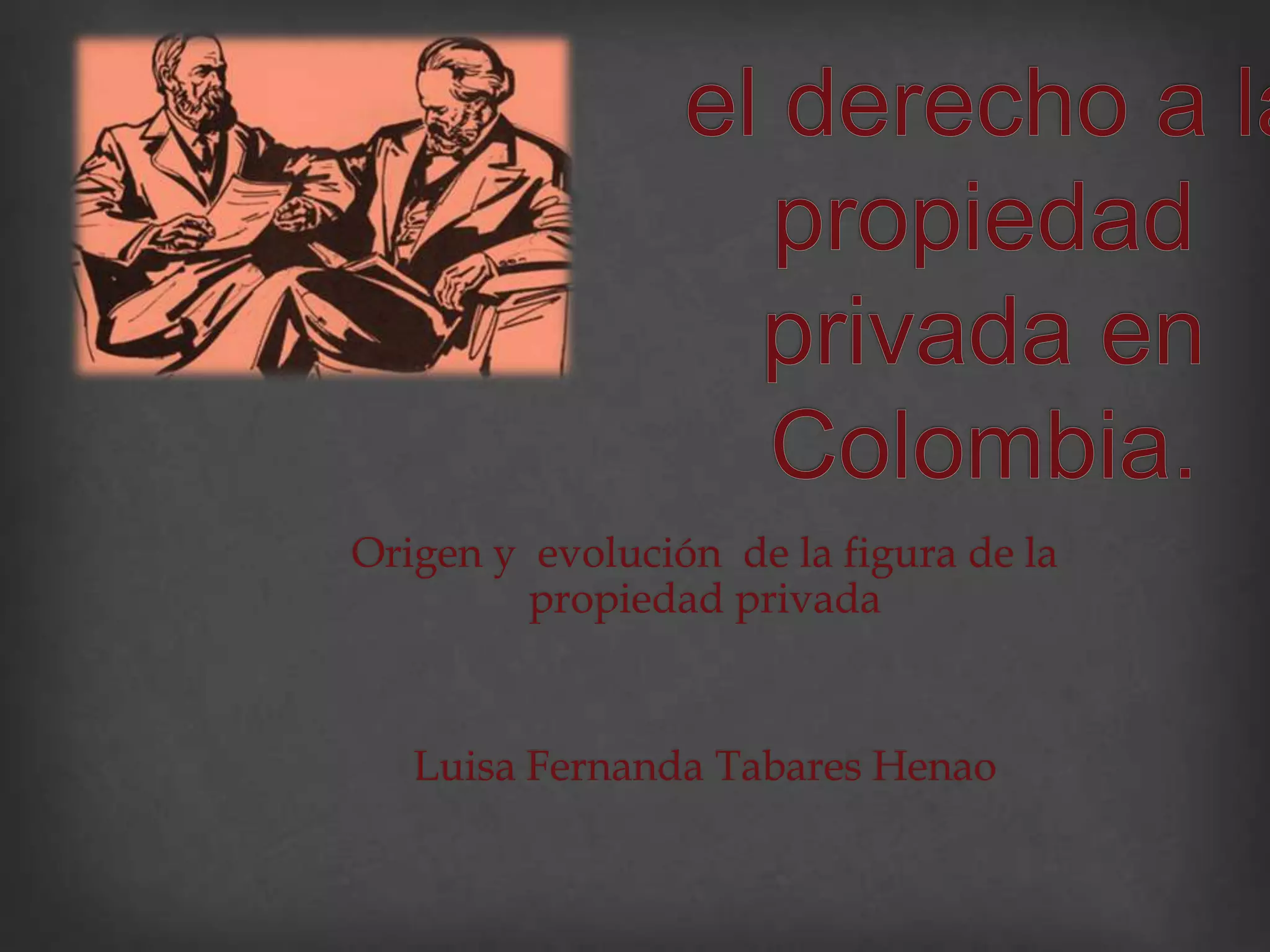 El derecho a la propiedad privada | PPTX