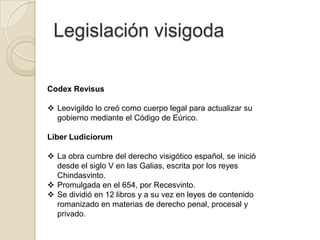 El derecho de la españa visigoda | PPTX