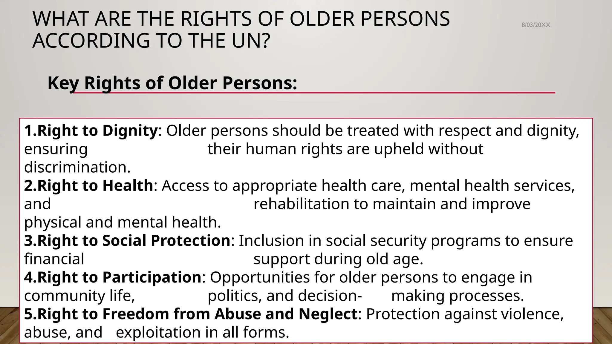 The rights of older persons, elderly, old age | PPTX