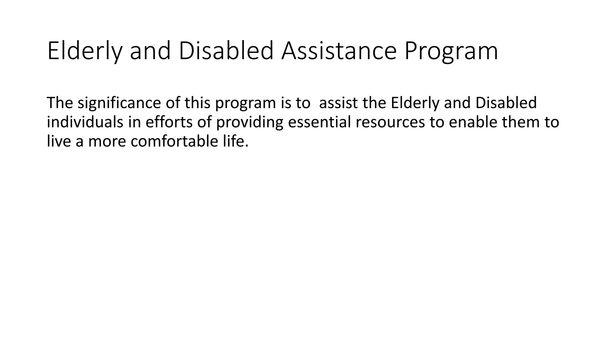 Elderly and Disabled Assistance Program.pptx