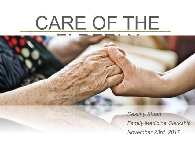 elderly care.pptx | Diseases and Conditions | Medical Health