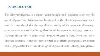 ELDERLY PRIMI GRAVIDA & GRAND MULTI PARApptx | PPTX