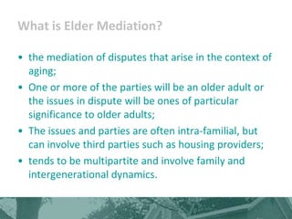 Methodologies for Elder Mediation | PPTX | Eldercare | Family and ...