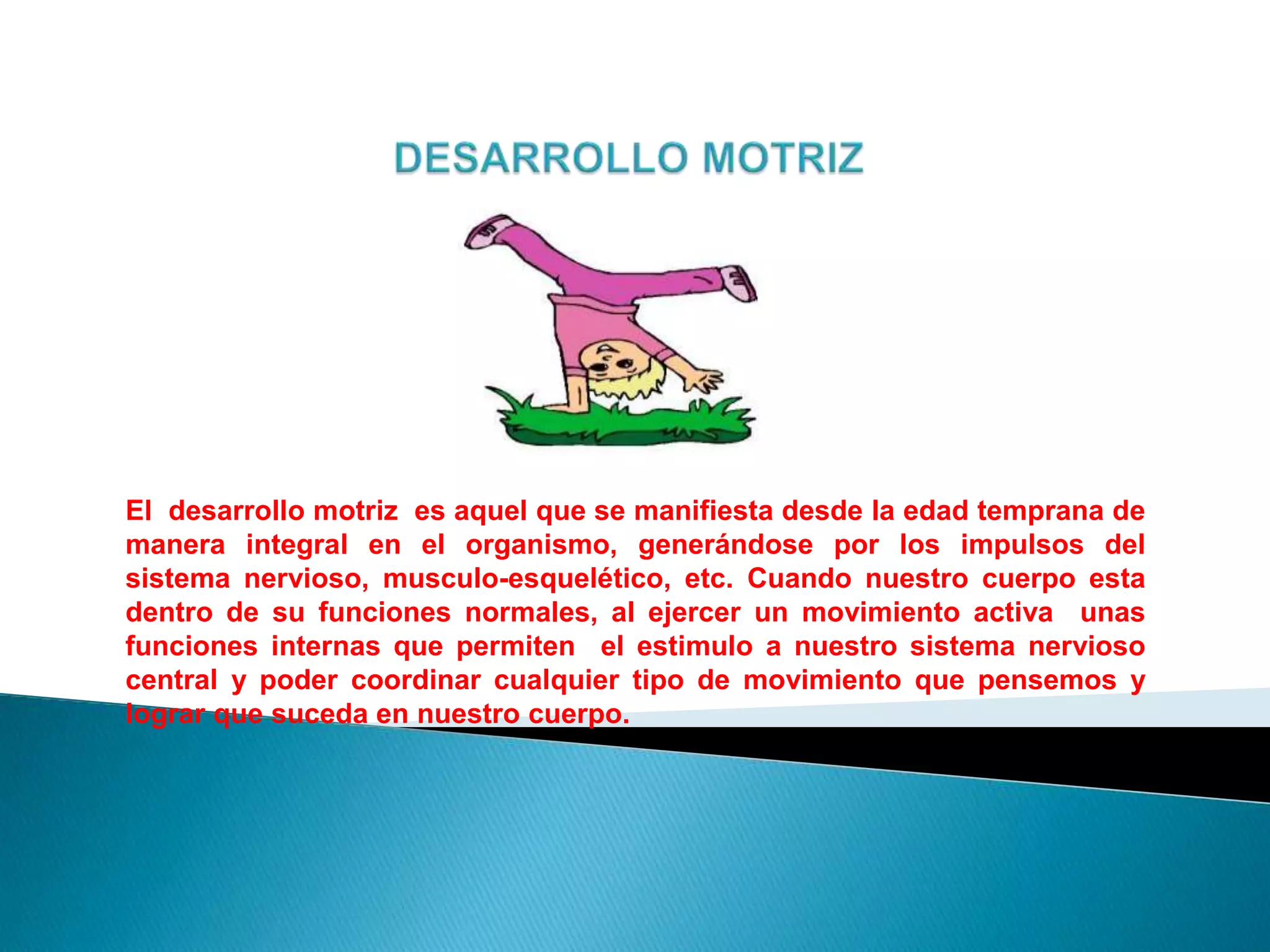 El desarrollo motriz y sus caracterisiticas | PPT | Parenting Babies ...