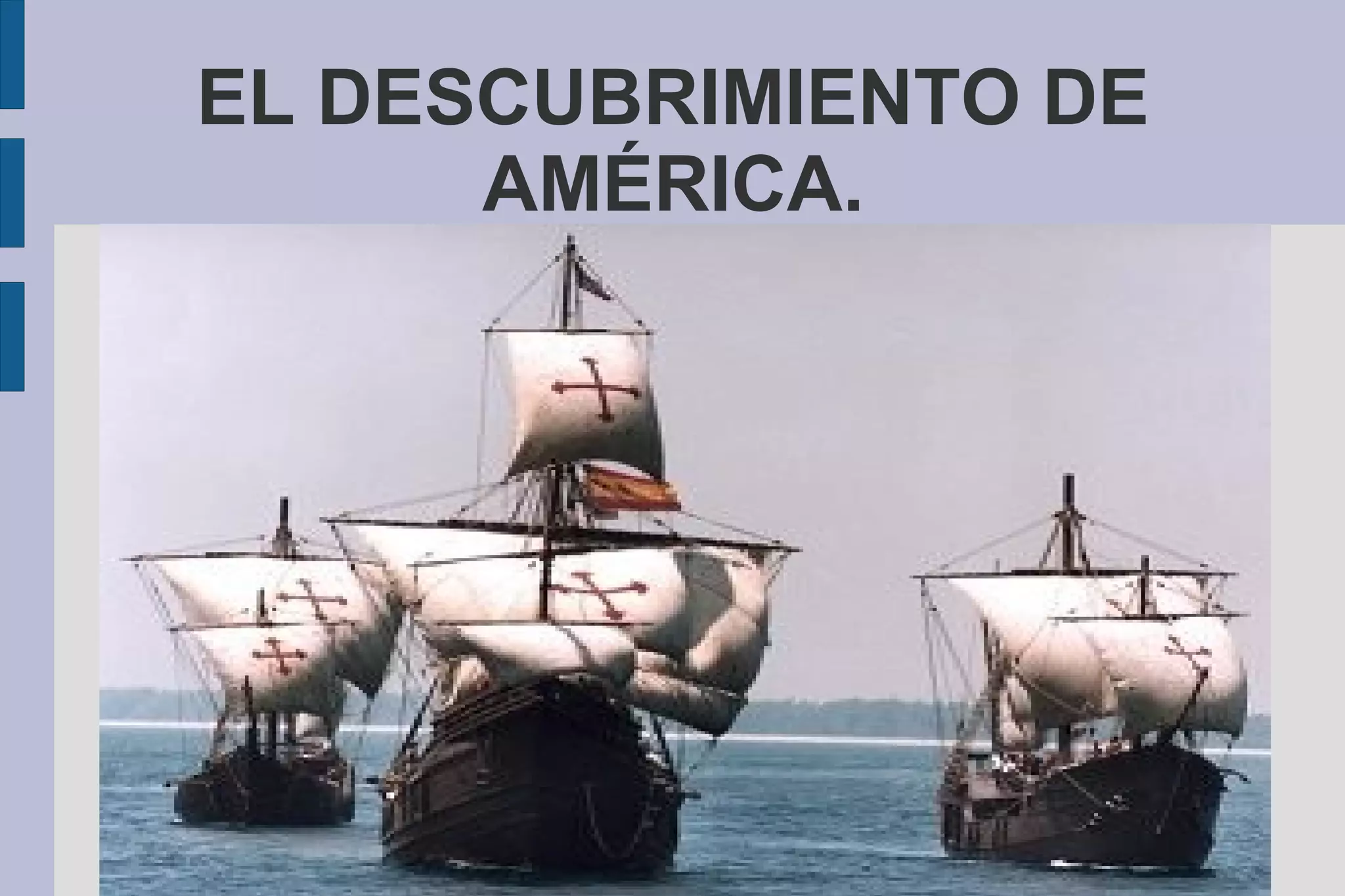 El descubrimiento de américa. | PPT