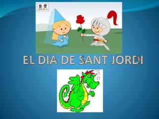 El dia de sant jordi | PPT