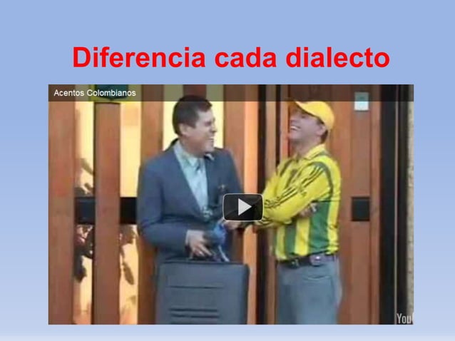 El dialecto colombiano | PPTX